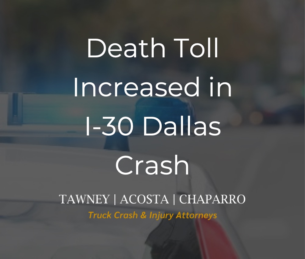 Death Toll in Sunday I-30 Crash in Dallas Updated to 2 Dead - Tawney ...